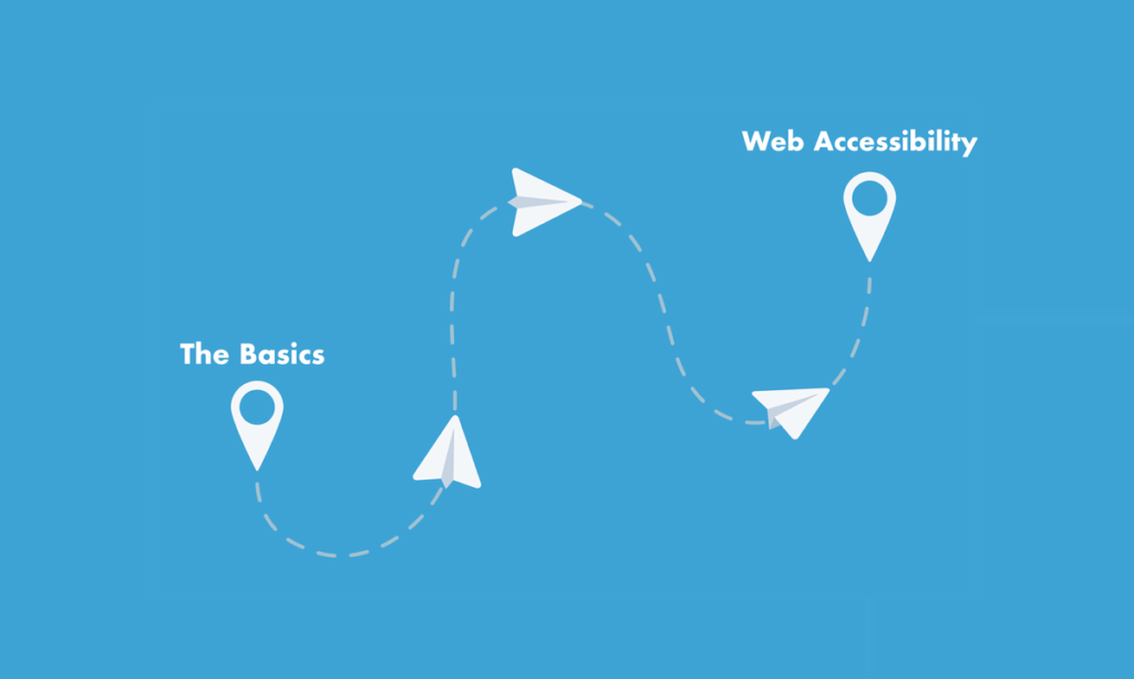 The Basics of Website Accessibility explained in our 101 Guide The Basics of Website Accessibility explained in our 101 Guide